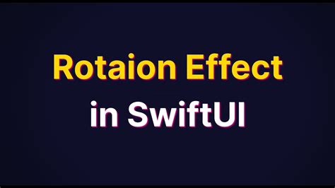 Rotation Effect Modifier In Swiftui Tutorial Complete Guide In Bangla Youtube