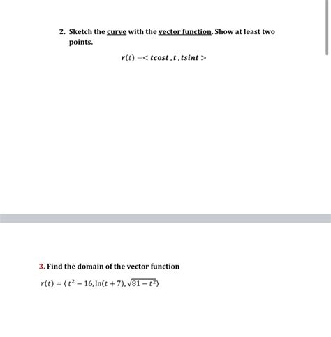 solved 2 sketch the curve with the vector function show at
