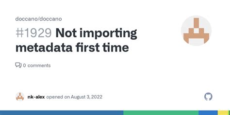 not importing metadata first time · issue 1929 · doccano doccano · github