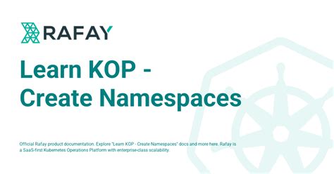 Learn Kop Create Namespaces Rafay Product Documentation