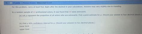 Solved For This Problem Carry At Least Four Digits After