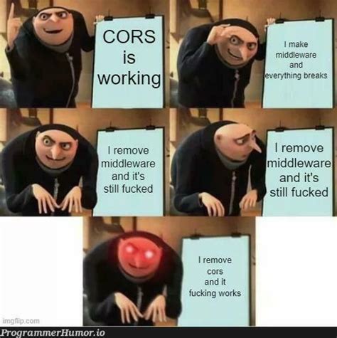 FuckCORS ProgrammerHumor Io
