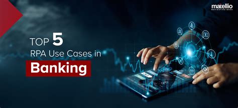 Top 5 Rpa Use Cases In Banking Transforming Financial Services