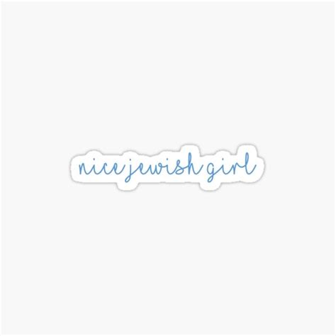 Nice Jewish Girl Sticker For Sale By Marnilauren Redbubble