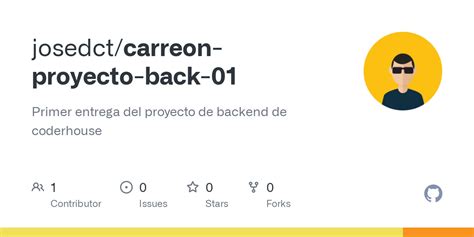 github josedct carreon proyecto back 01 primer entrega del proyecto