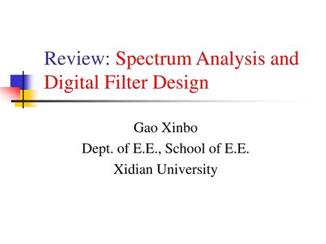 Ppt Review Spectrum Analysis And Digital Filter Design Powerpoint