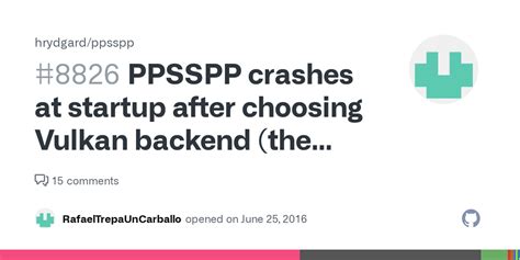 PPSSPP Crashes At Startup After Choosing Vulkan Backend The GPU Supports Vulkan Issue