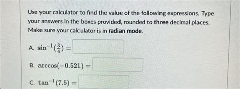 Solved Use Your Calculator To Find The Value Of The Chegg