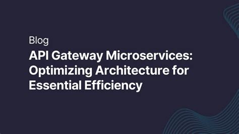 Boost Your System With Api Gateway Microservices