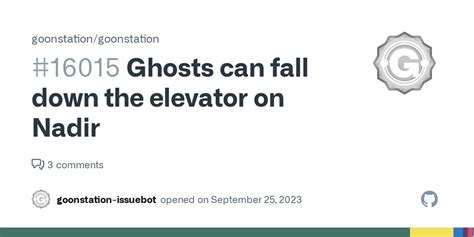 ghosts can fall down the elevator on nadir · issue 16015 · goonstation goonstation · github