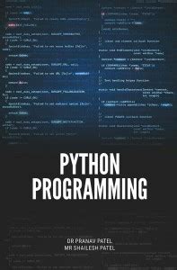 PYTHON PROGRAMMING Buy PYTHON PROGRAMMING By Dr Pranav Patel Mr Shailesh Patel At Low Price In