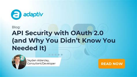 Api Security With Oauth 2 0 Simplified And Why You Didnt Know You