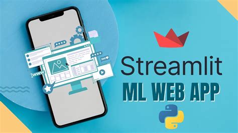 How To Build A Machine Learning Web App With Streamlit Youtube