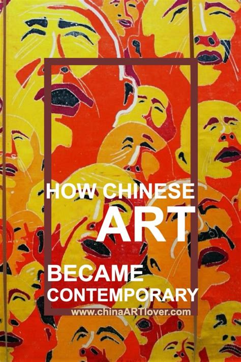 How Chinese Art Became Contemporary Art China Artlover