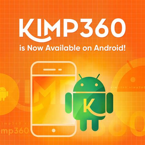 kimp360 is now available on android kimp