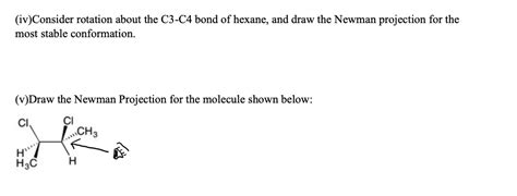 Iv Consider Rotation About The C3C4 Bond Of Hexane Chegg Com