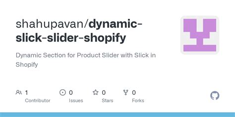 GitHub Shahupavan Dynamic Slick Slider Shopify Dynamic Section For Product Slider With Slick