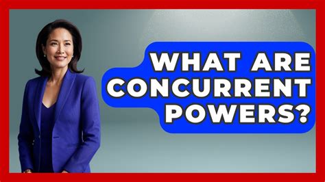 Concurrent Powers What They Are And Why You Should Care Transtutor Blog
