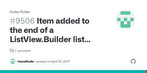 Item Added To The End Of A ListView Builder List Can T Be Scrolled To Issue Flutter