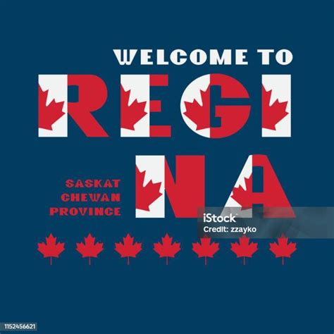 텍스트와 캐나다 국기 스타일의 동기 부여 포스터 환영 레지나 서스캐처원 기업 여행 회사 그래픽 인쇄 소식통 패션에 대 한 현대 타이포 그래피 벡터 일러스트입니다 개념에 대한