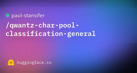Paul Stansiferqwantz Char Pool Classification General · Datasets At