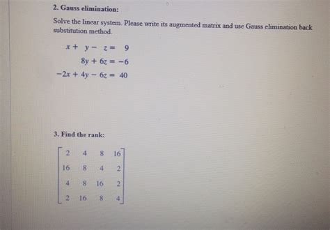 solved gauss elimination solve the linear system please