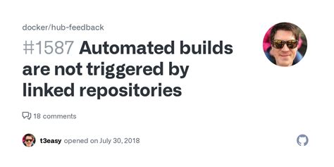 Automated Builds Are Not Triggered By Linked Repositories · Issue 1587 · Dockerhub Feedback