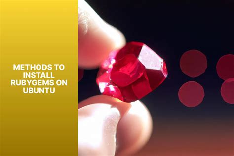 Step By Step Guide Installing Rubygems On Ubuntu For Seamless Development Step By Step Guide Installing Rubygems On Ubuntu For Seamless Development
