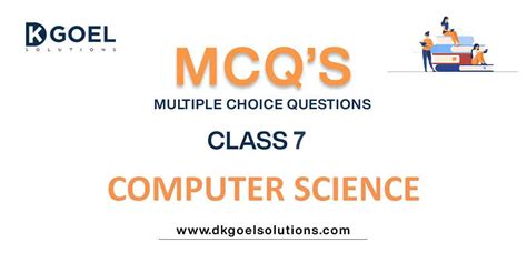 Mcqs For Class 7 Computer Science