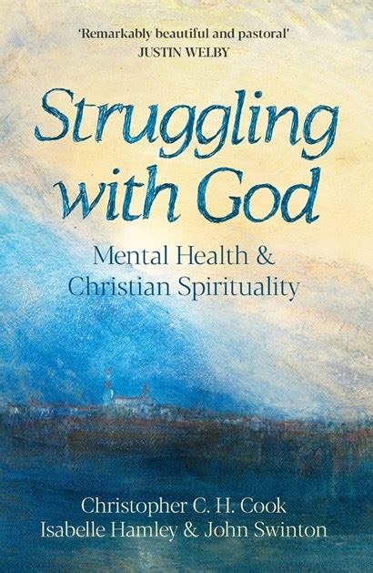 Book Review Struggling With God By Christopher C H Cook Isabelle