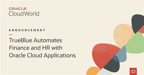 Vikas Sv On Linkedin Trueblue Automates Finance And Hr With Oracle Fusion Cloud Applications