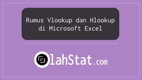 Cara Menggunakan Rumus Fungsi Vlookup Dan Hlookup Di Microsoft Excel