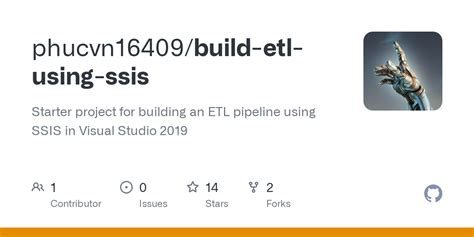Github Phucvn16409build Etl Using Ssis Starter Project For Building