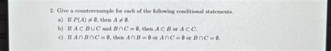 Solved 2 Give A Counterexample For Each Of The Following