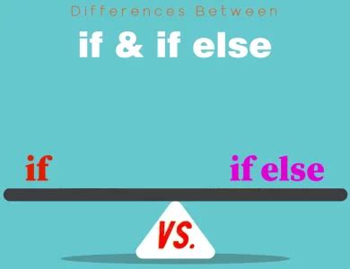 If Else Vs Switch Key Differences
