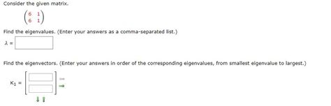 Solved Consider The Given Matrix Find The Eigenvalues