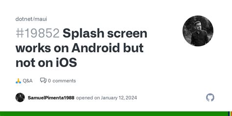 Splash Screen Works On Android But Not On IOS Dotnet Maui Discussion GitHub
