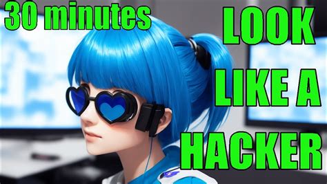 Hacker Screen Look Like A Hacker 30 Minutes With Lofi Music Youtube