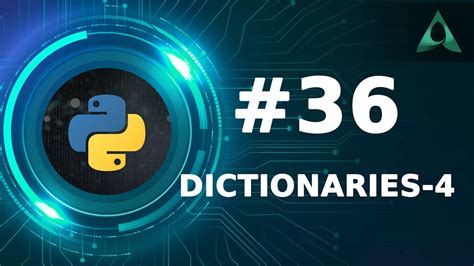 #36 Python Dictionaries - Part 4 (Python Tutorials) - YouTube