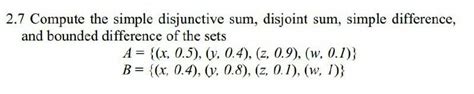 solved 2 7 compute the simple disjunctive sum disjoint sum