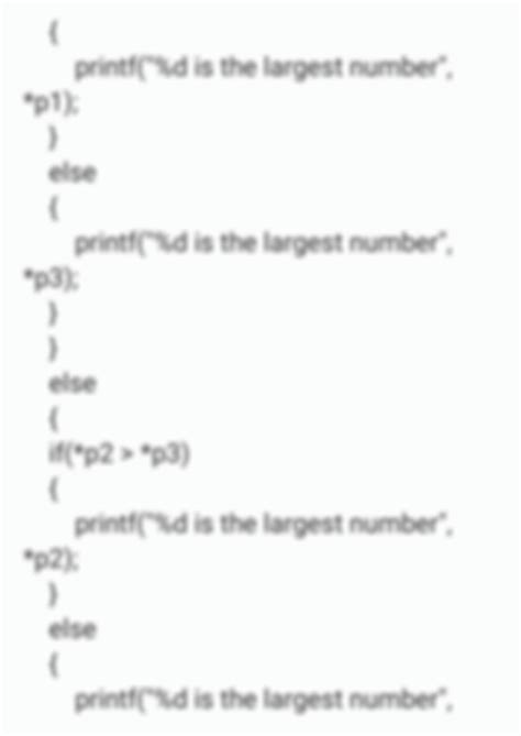 Solution C Program To Find The Largest Of Three Numbers Using Pointers