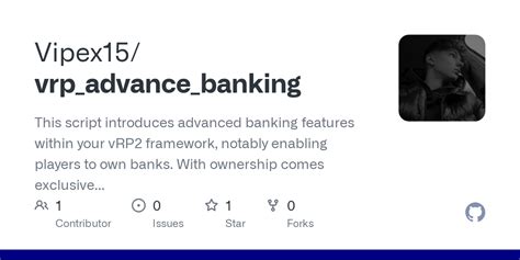 github vipex15 vrp advance banking this script introduces advanced