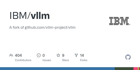 GitHub IBM Vllm A Fork Of Github Vllm Project Vllm