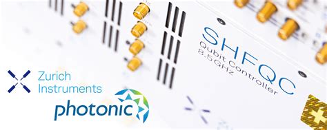 Zurich Instruments Supplies Quantum Computing Control System To Photonic Inc For Advanced