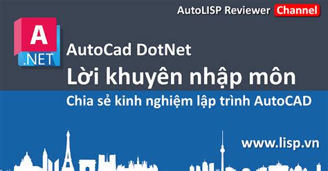 Autolisp Thật Là đơn Giản Khóa Học Autocad Dotnet Lập Trình Autocad