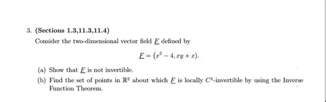 Solved 3 Sections 13113114 Consider The Two Dimensional Vector