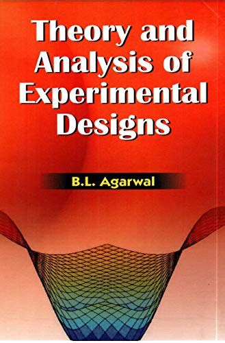 Theory And Analysis Of Experimental Designs Ebook Agarwal B L Kindle Store
