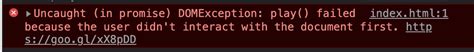 Html 踩坑笔记 Video 标签 Autoplay 属性失效error Uncaught In Promise