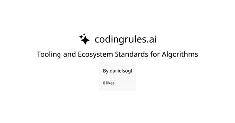 Tooling And Ecosystem Standards For Algorithms Coding Rules