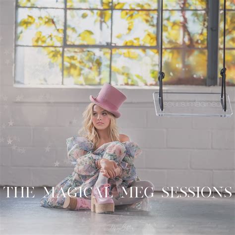 The Magical Meg Sessions June 2022 Meg Bitton Productions